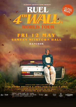 Official Ticket | RUEL 4TH WALL WORLD TOUR BANGKOK